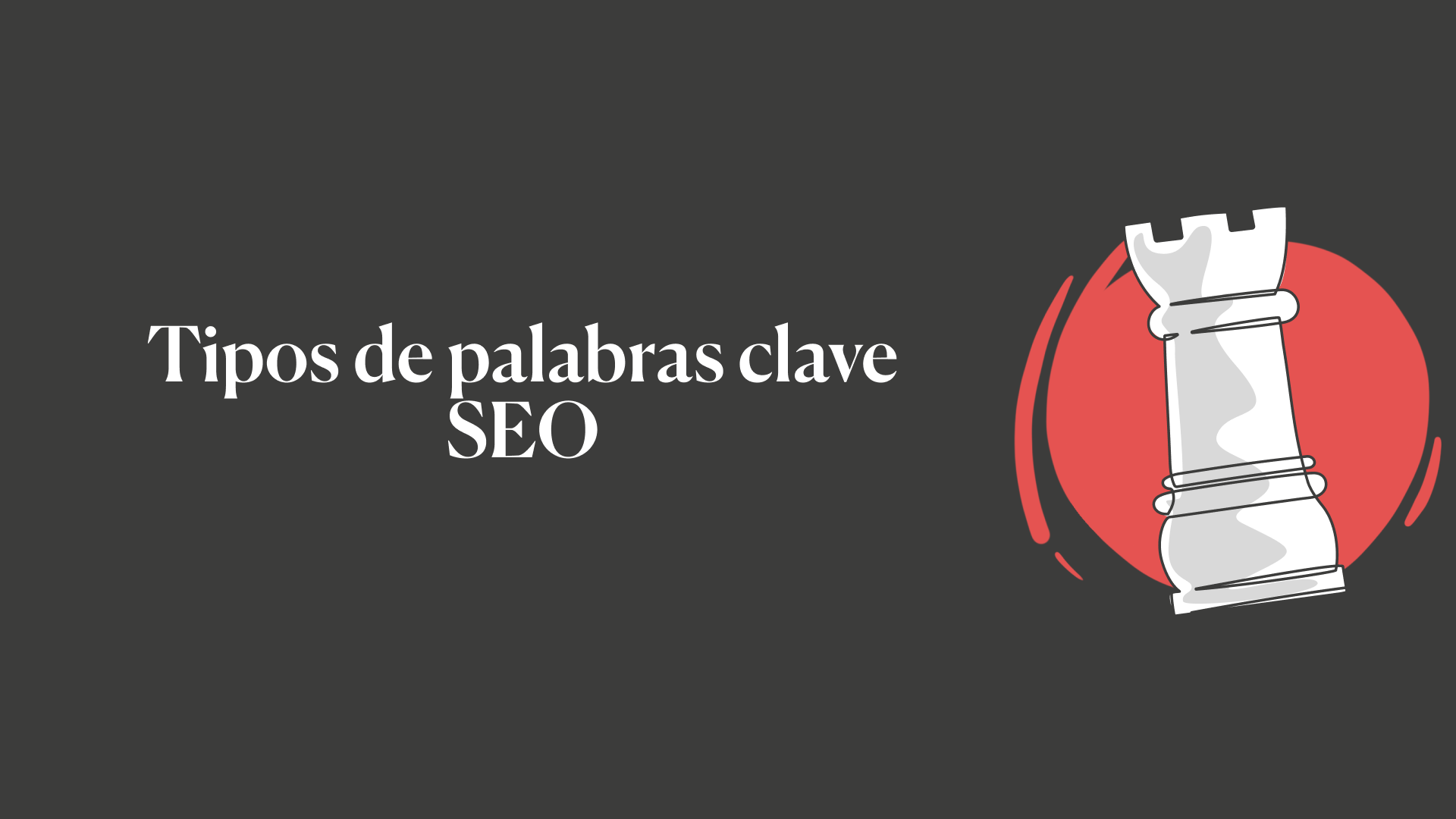 Tipos de palabras clave SEO y cómo usarlas | Okisam